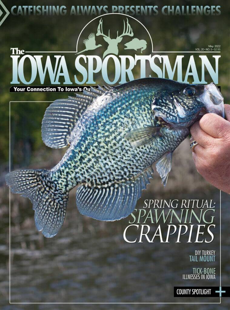 The Iowa Sportsman - Iowa Hunters, Fishers, and More